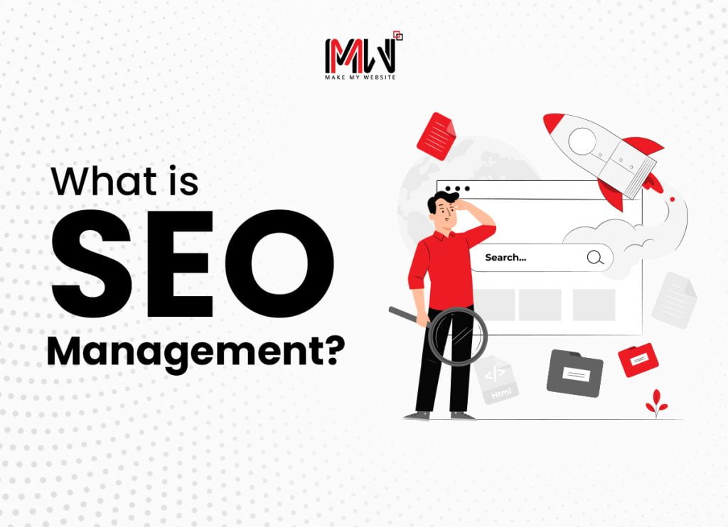 What is SEO Management? The Ultimate Beginners Guide