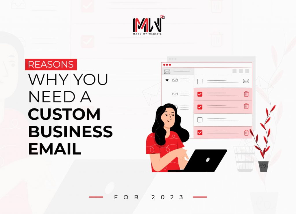 10 Reasons Why You Need Custom Business Email